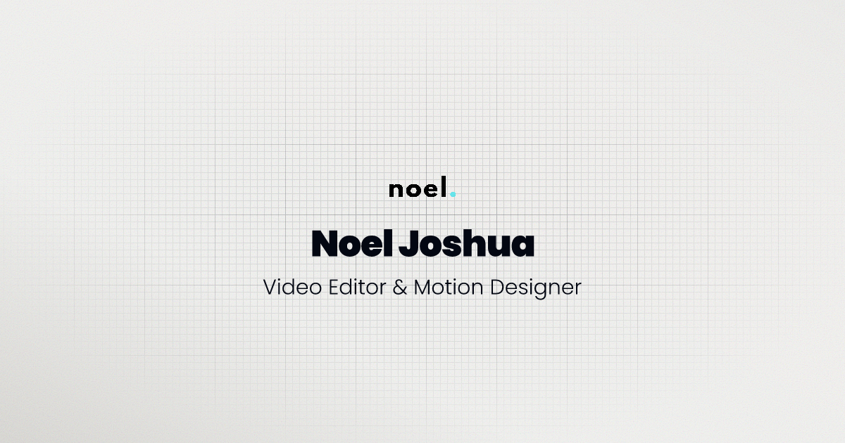 Noel Joshua – Premium Video Editor for Founders & Creators